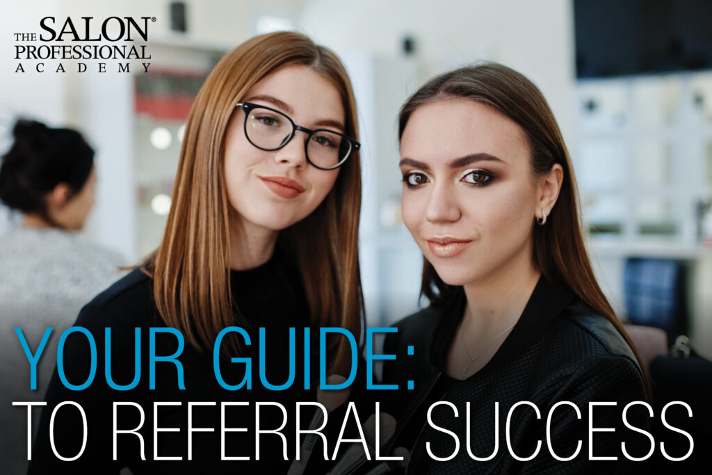 Guide to Beauty Referrals: Classroom to Clientele | TSPA Appleton
